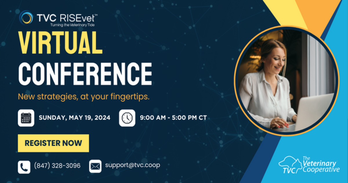 2024 TVC RISEvet™ Virtual CE Conference #1, Sun, May 19th, 2024 @ 9:00 ...