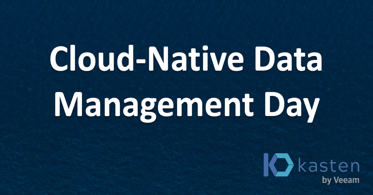 Cloud-Native Data Management Day, Tue, Nov 17th, 2020 @ 10:00 AM ...