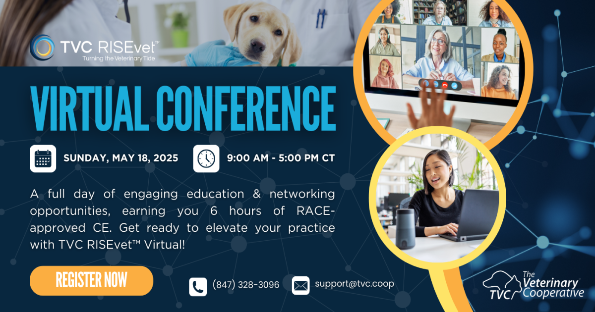 TVC RISEvet™ Virtual 2025, Sun, May 18th, 2025 @ 9:00 AM Accelevents