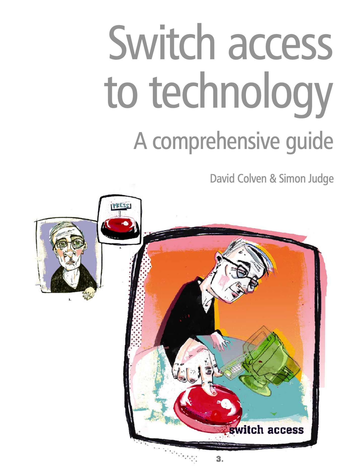 Switch Access to Technology | Ace Centre