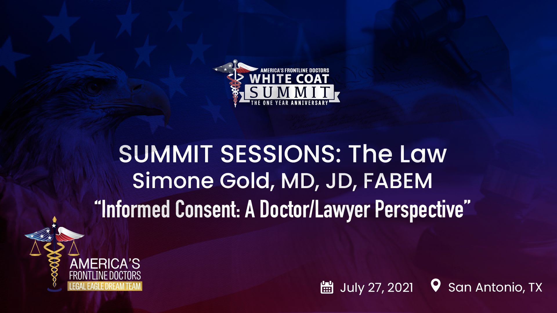 SUMMIT SESSIONS: The Law ~ Simone Gold, MD, JD ~ “Informed Consent: A ...