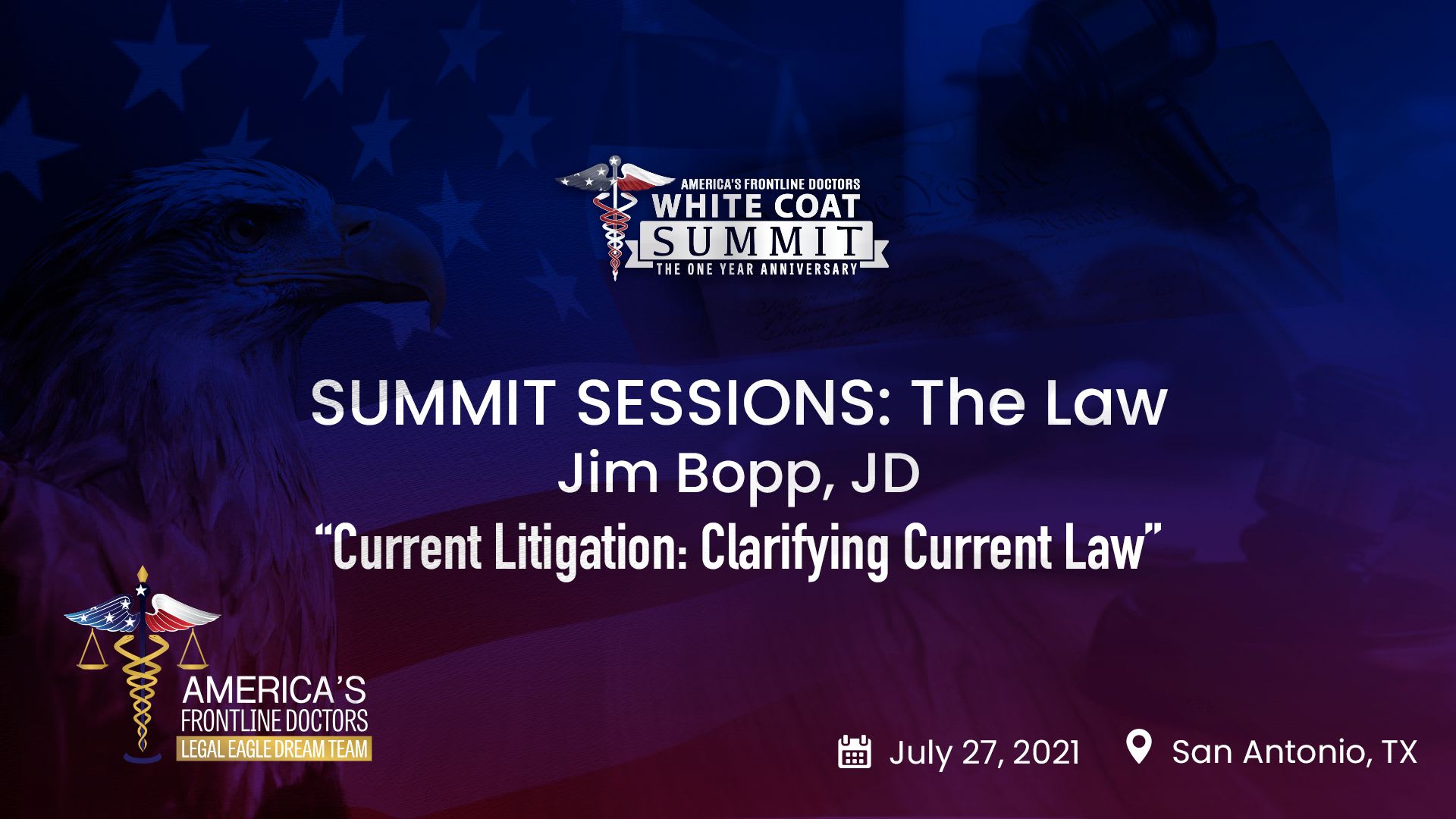 SUMMIT SESSIONS: The Law ~ Jim Bopp, JD ~ “Current Litigation ...