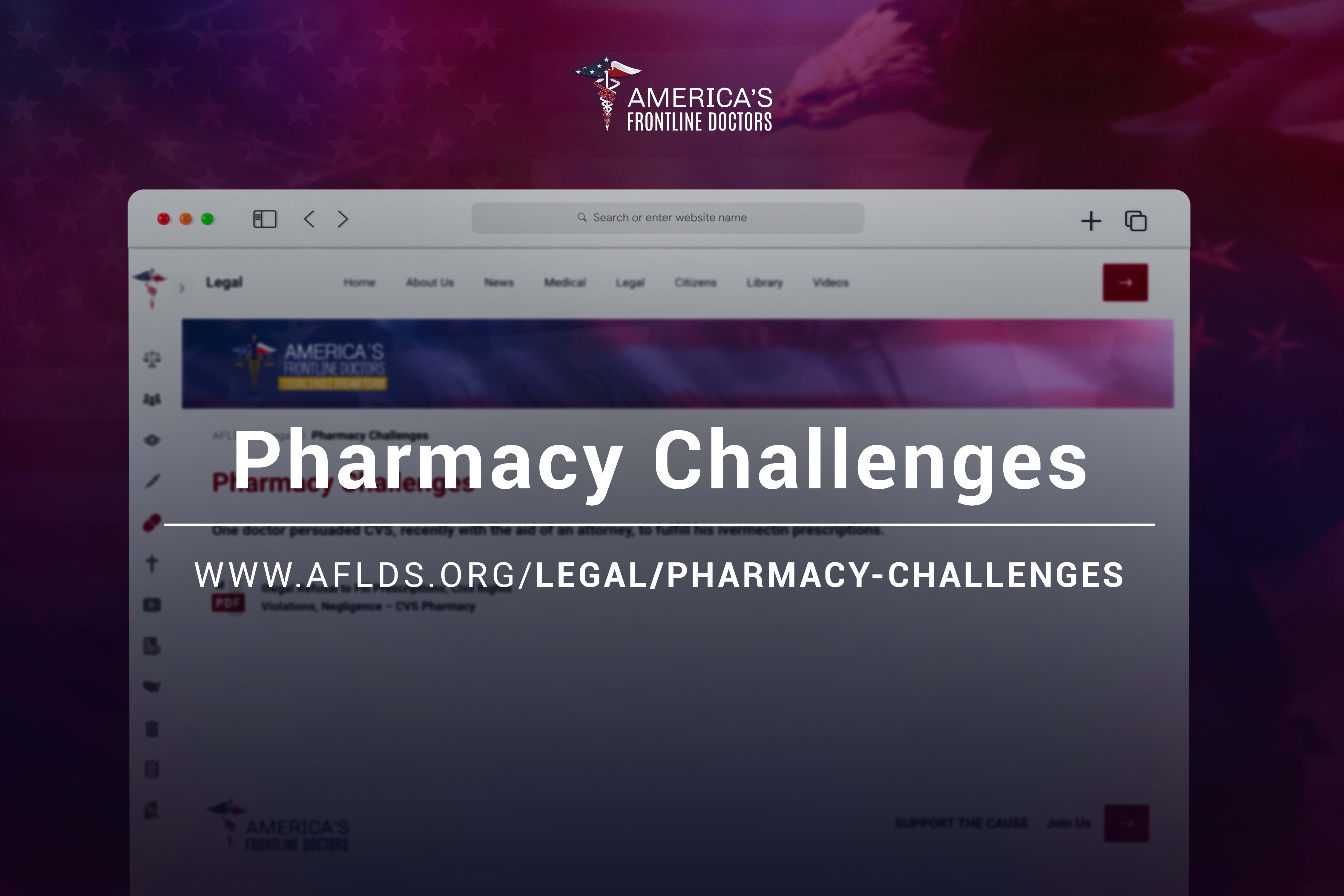 Pharmacy Challenges | America's Frontline Doctors