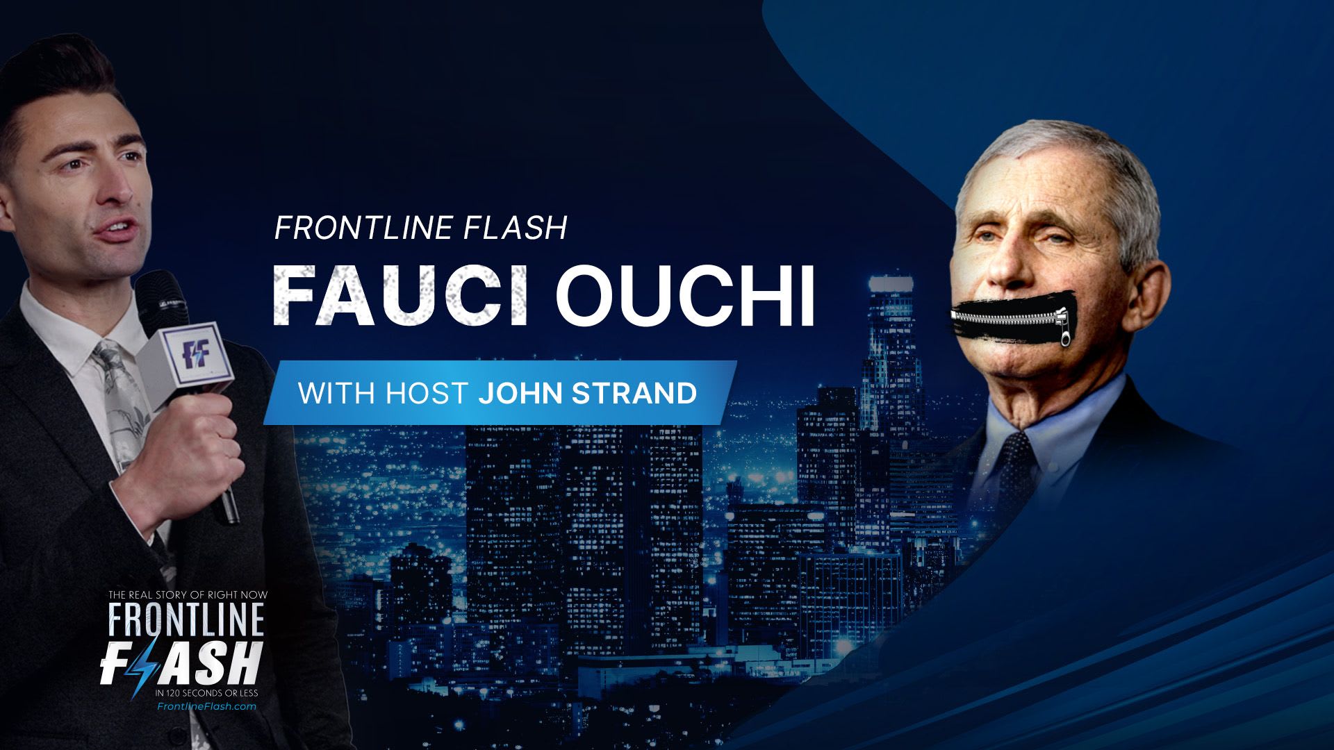 Frontline Flash™ Ep. 2213: 'Fauci Ouchie' with host John Strand ...