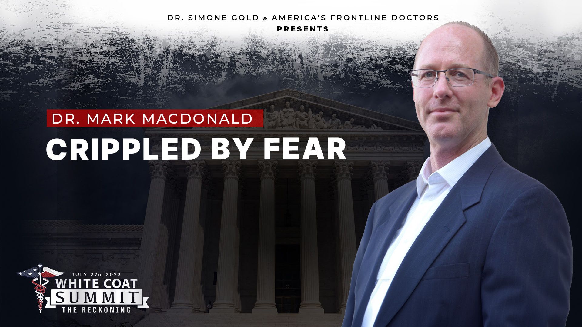 Crippled by Fear by Dr. Mark McDonald | America's Frontline Doctors