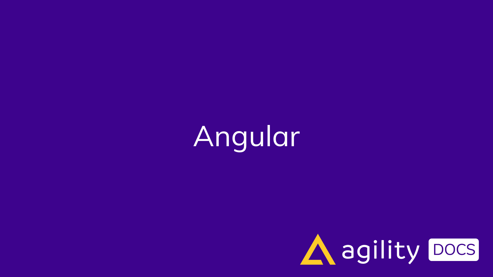 Angular | Agility Docs