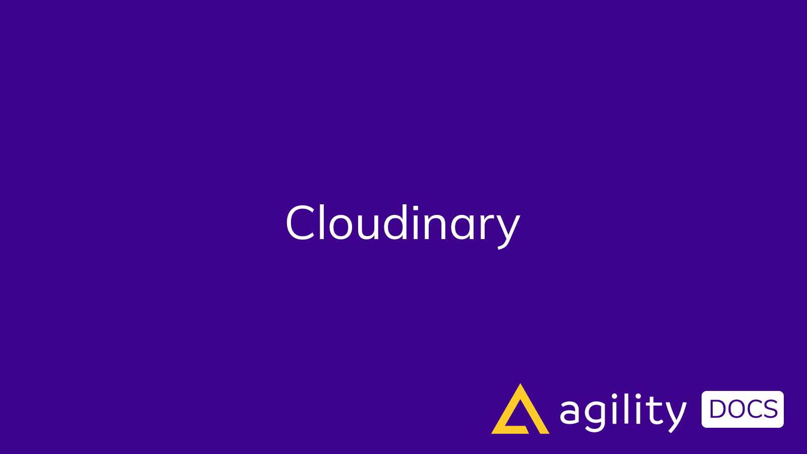 Cloudinary | Agility Docs