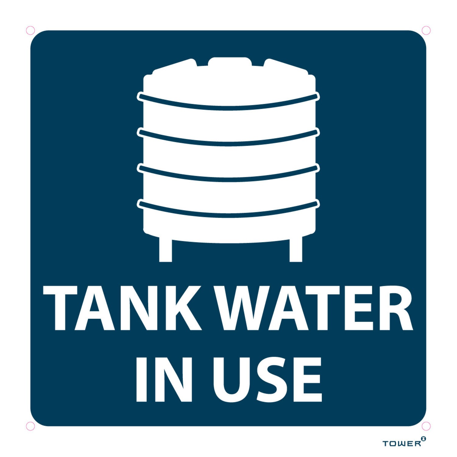 Tower ABS Tank Water In Use Sign 190x190mm | Agrimark