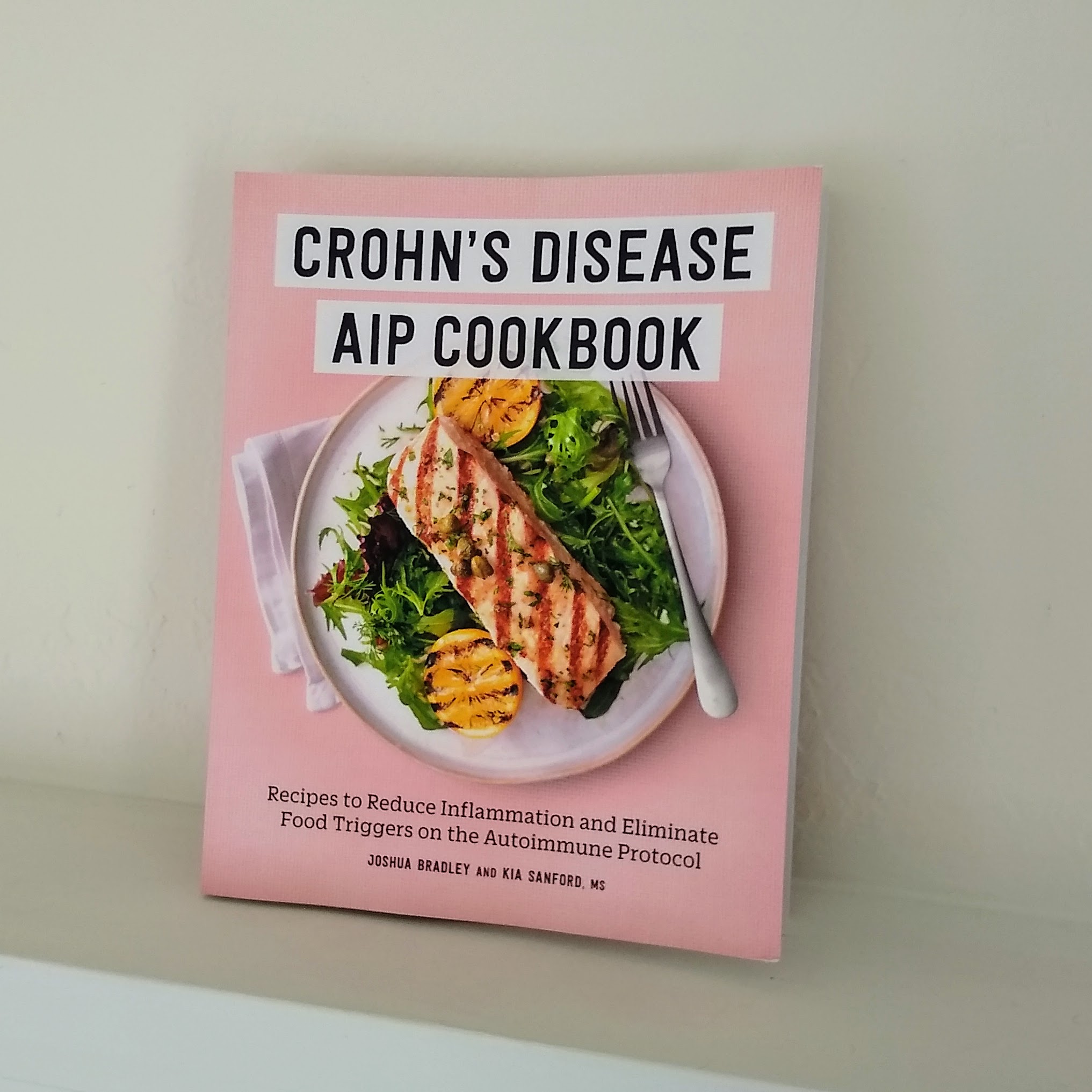 The Crohn's Disease AIP Cookbook | Step One