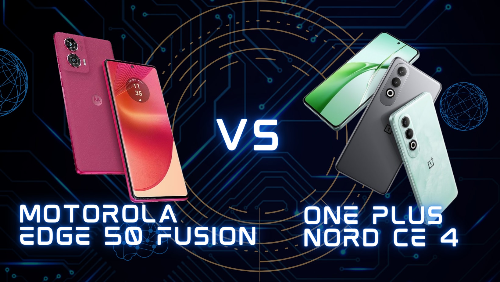 Motorola Edge 50 Fusion Vs Oneplus Nord CE4: Which is the best?