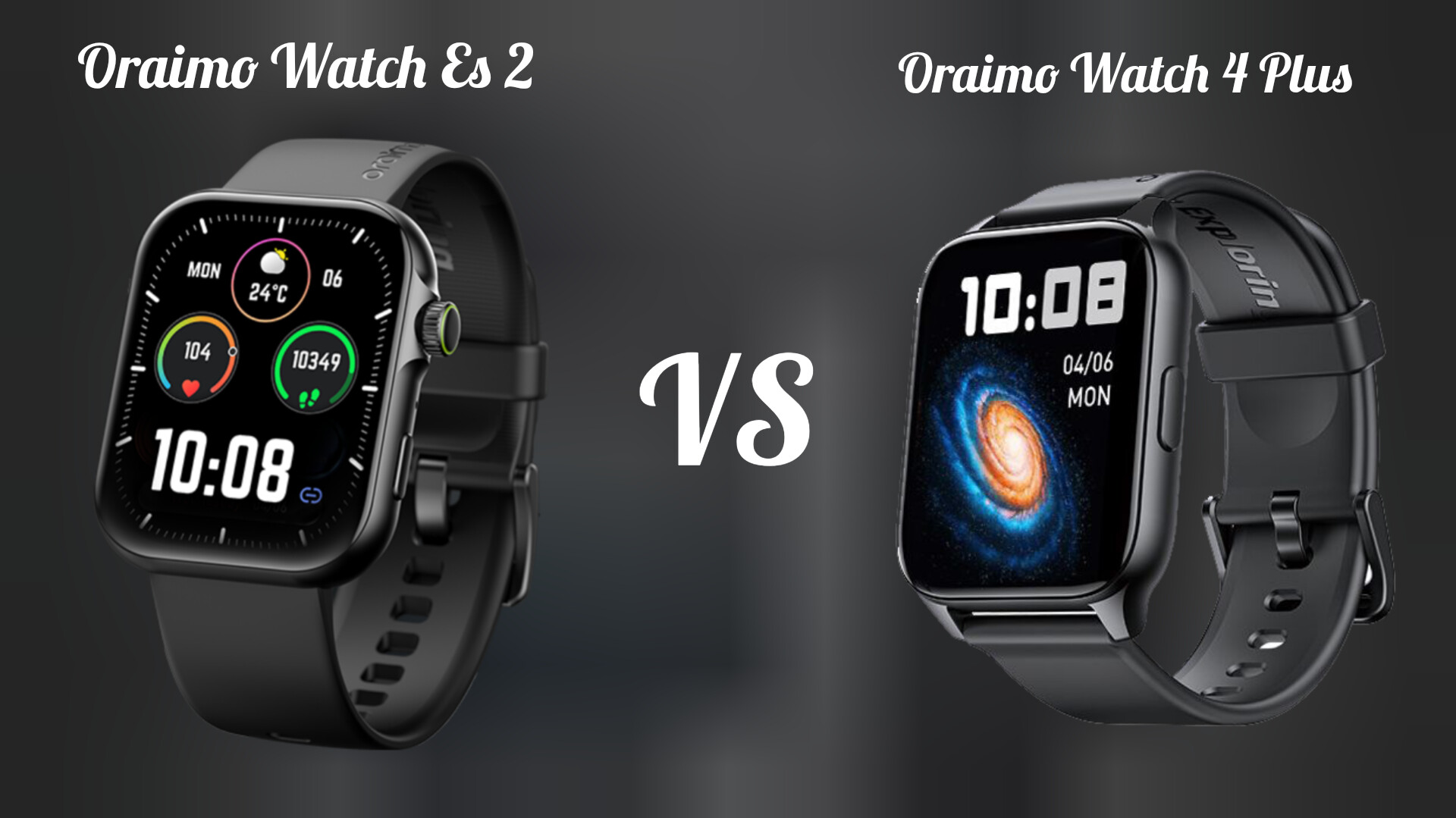 Oraimo Watch 4 Plus Vs Oraimo Watch Es 2: The Fitness Powerhouses