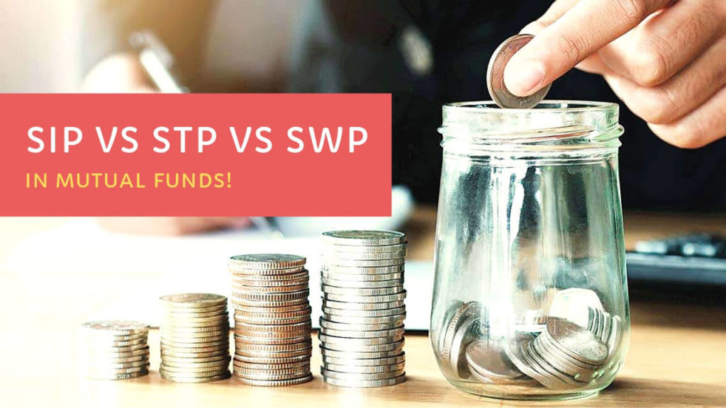 What Is The Different Between SIP, SWP And STP? Primewealth