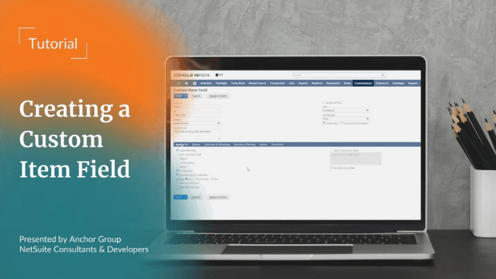 How to Create a Custom Item Field in NetSuite