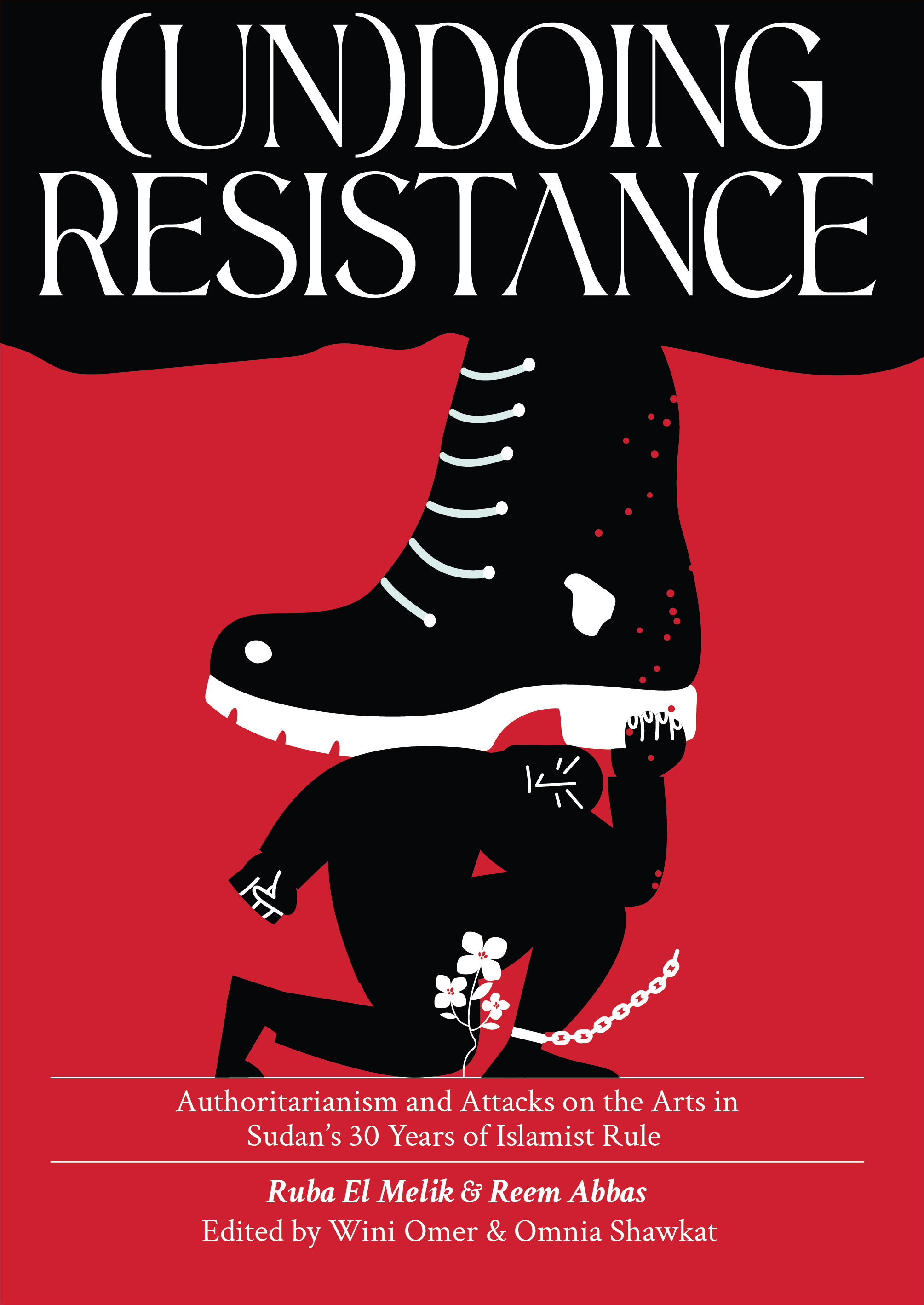 (UN)DOING RESISTANCE: An Introduction by Editor
