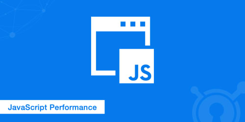 Javascript - Developer hơn nhau ở performance?