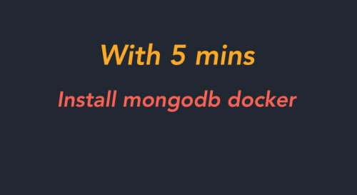 Install mongodb docker 5 mins