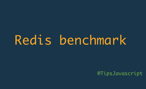 Redis benchmark đánh giá hiệu suất và khả năng mở rộng của Redis