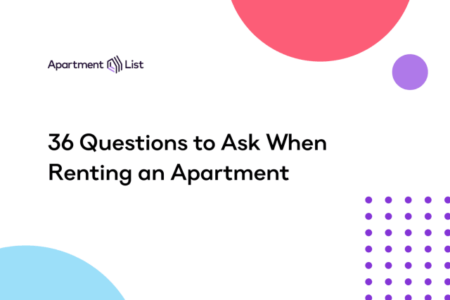 36 Questions to Ask When Renting an Apartment