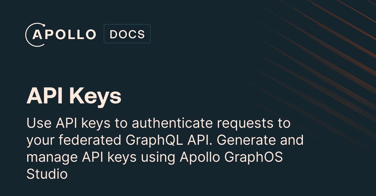 API Keys - Apollo GraphQL Docs