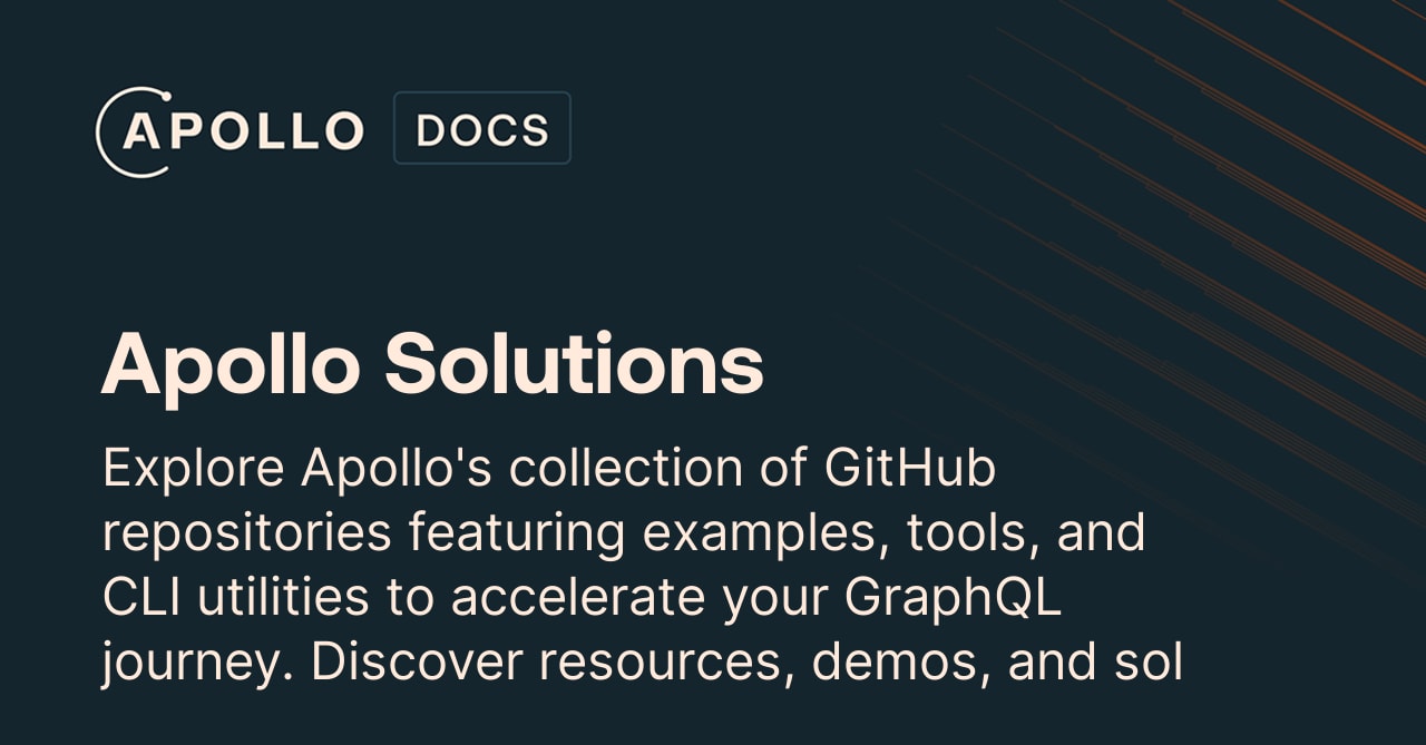 Apollo Solutions - Apollo GraphQL Docs