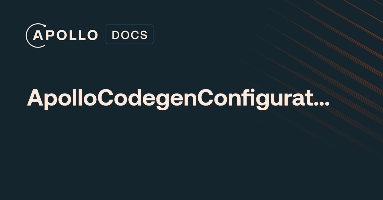 ApolloCodegenConfiguration.SchemaTypesFileOutput - Apollo GraphQL Docs ApolloCodegenConfiguration.SchemaTypesFileOutput - Apollo GraphQL Docs