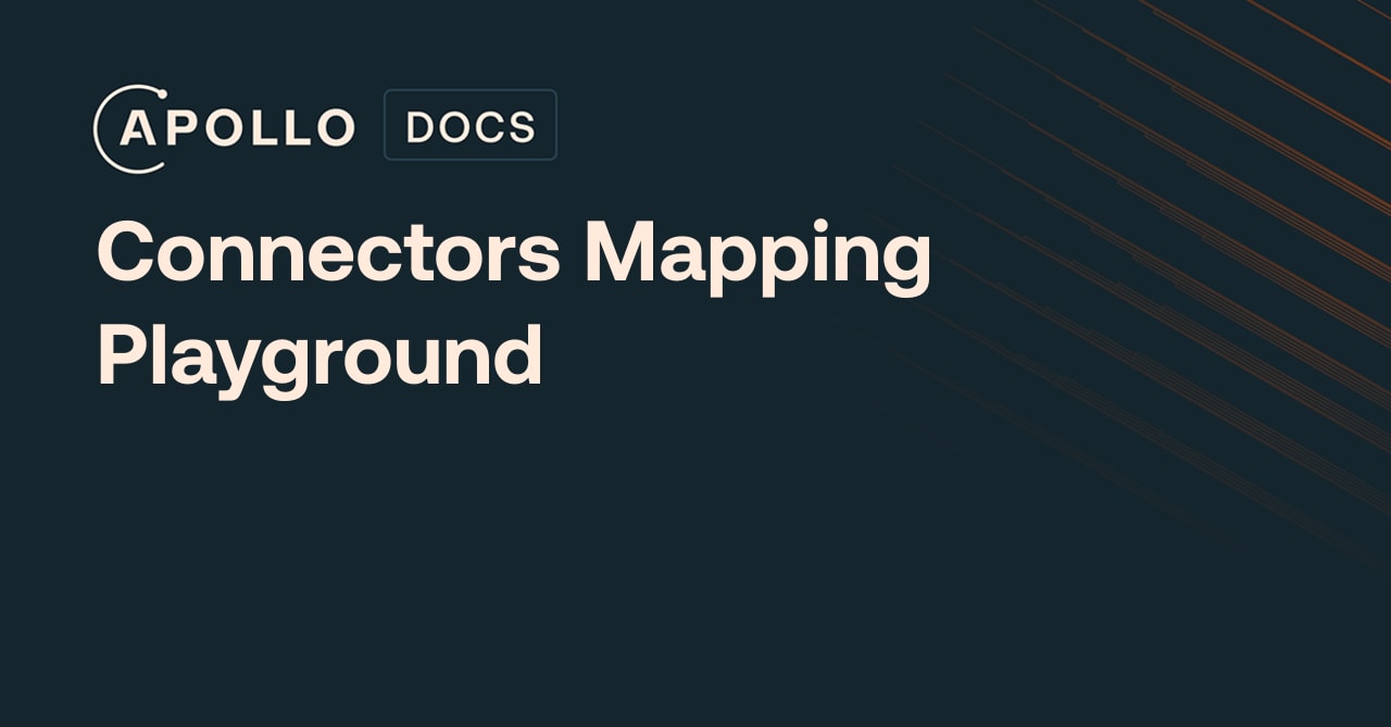 Connectors Mapping Playground - Apollo GraphQL Docs