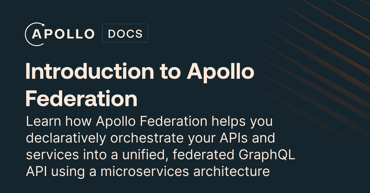 Introduction to Apollo Federation - Apollo GraphQL Docs