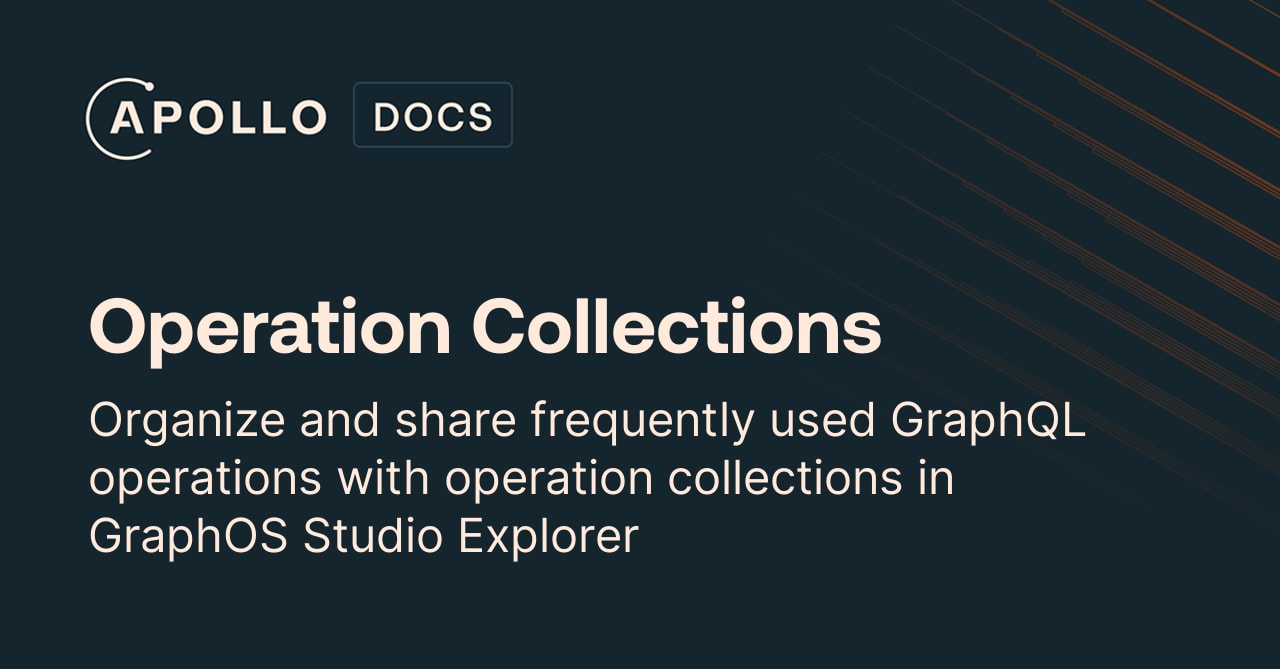 Operation Collections - Apollo GraphQL Docs