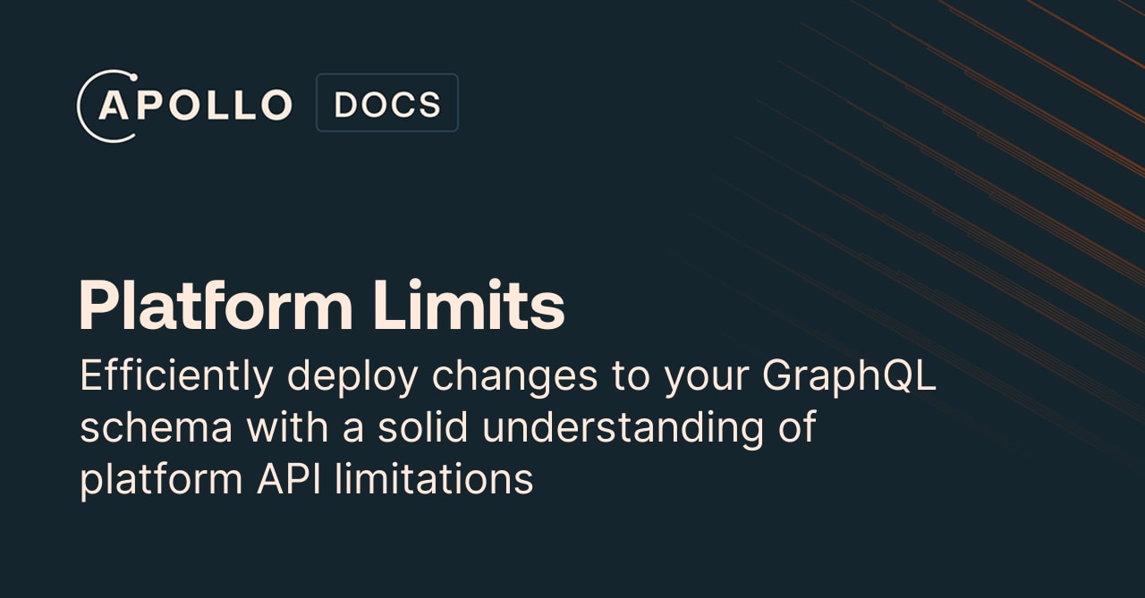 Platform Limits - Apollo GraphQL Docs