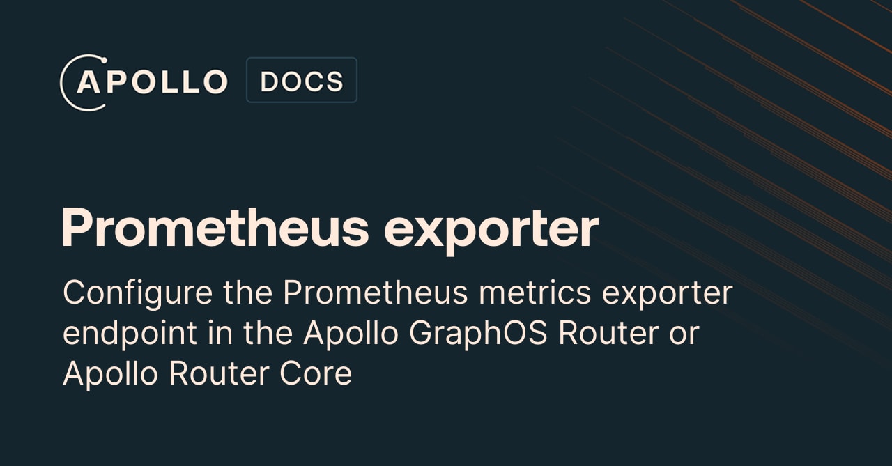 Prometheus exporter - Apollo GraphQL Docs
