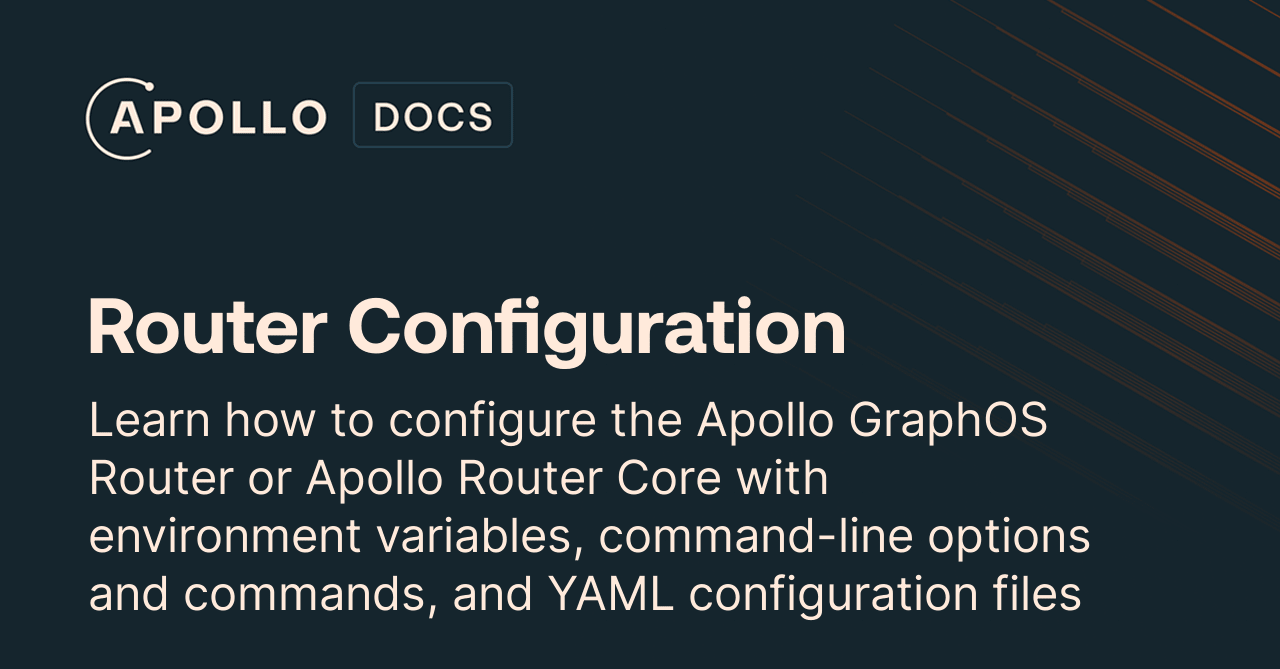 Router Configuration - Apollo GraphQL Docs
