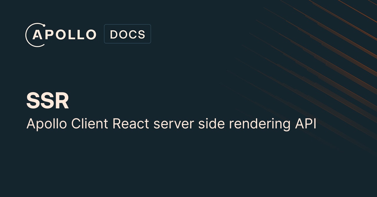 SSR - Apollo GraphQL Docs