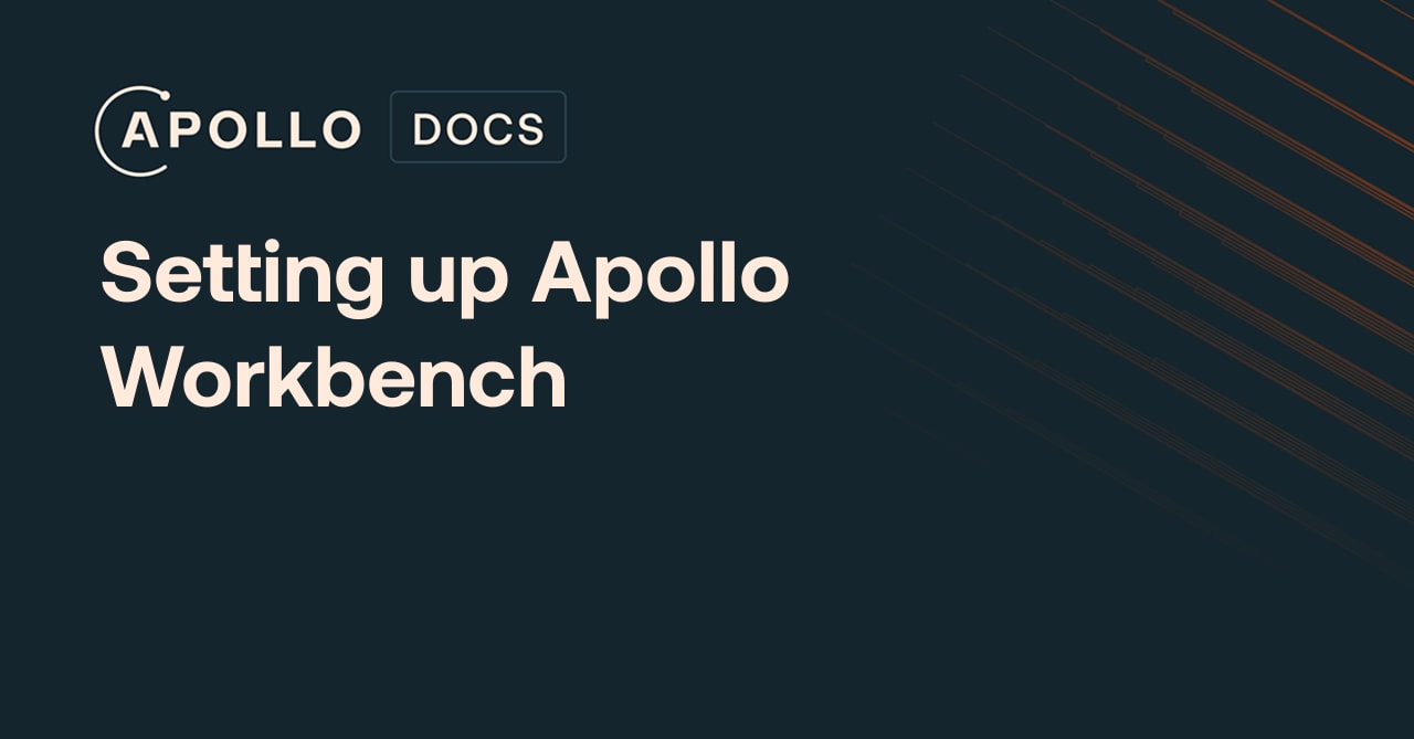 Setting up Apollo Workbench - Apollo GraphQL Docs