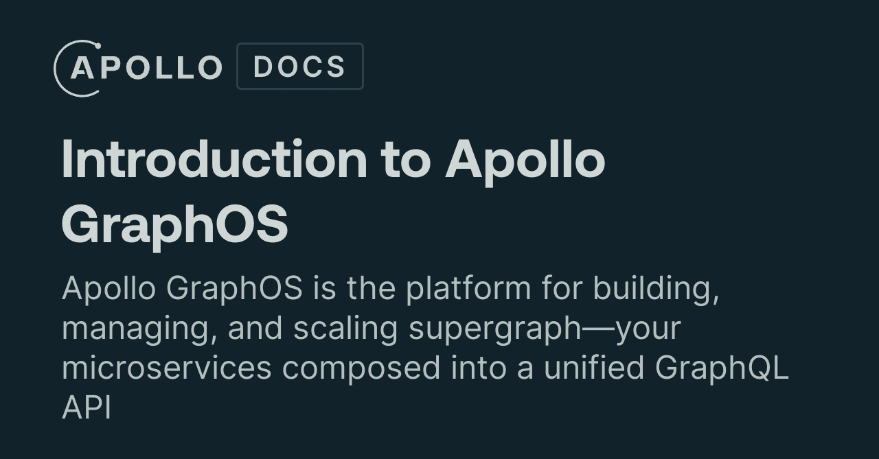 Apollo GraphOS 简介 | Apollo GraphQL 文档 - Apollo GraphQL 中文