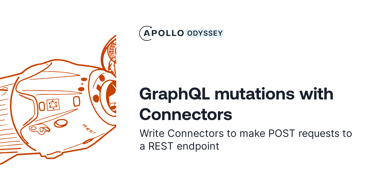 GraphQL mutations with Connectors - GraphQL Tutorials