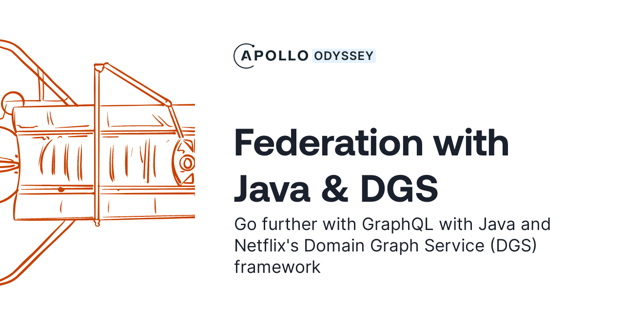 GraphQL Tutorial, Federation with Java and DGS - GraphQL Tutorials