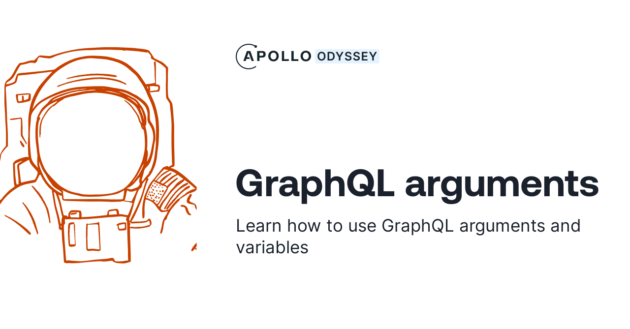 GraphQL arguments - GraphQL Tutorials