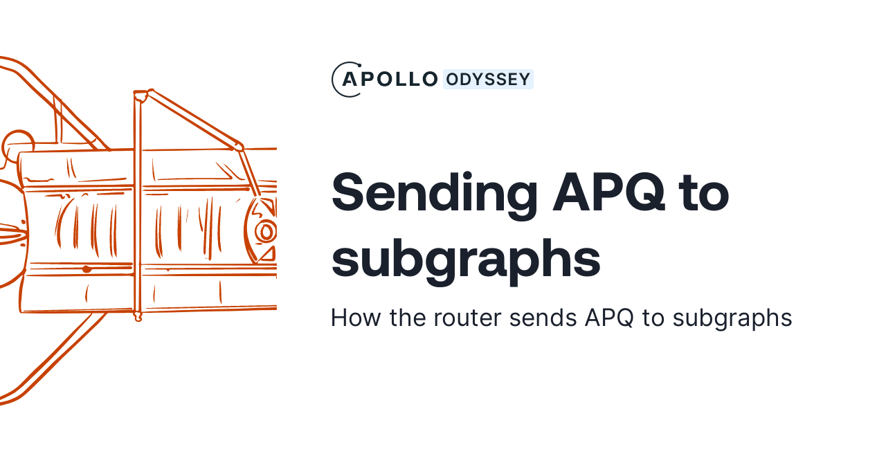 Sending APQ to subgraphs - GraphQL Tutorials