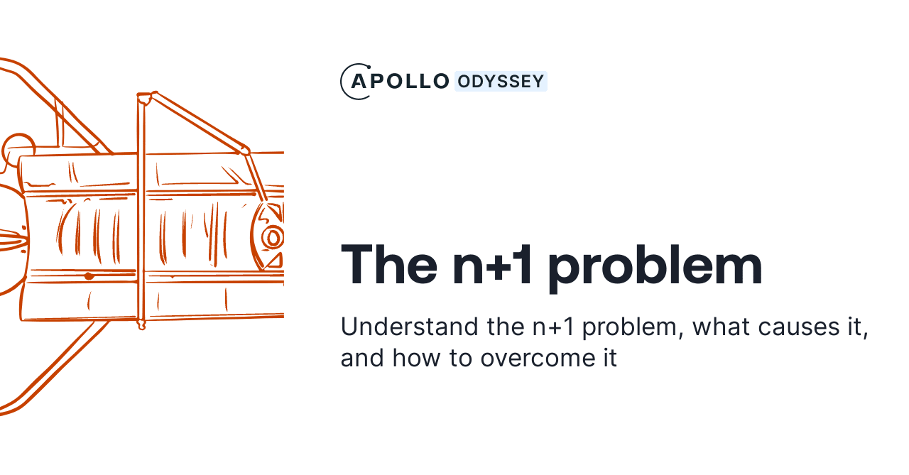 The n+1 problem - GraphQL Tutorials