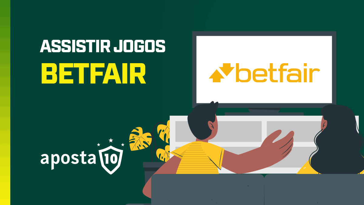 Como assistir jogos ao vivo na Betfair TV | Aposta10