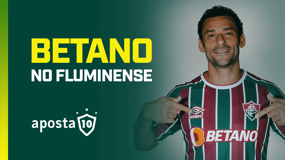 Betano: conheça o site de apostas patrocinador do Fluminense | Aposta10