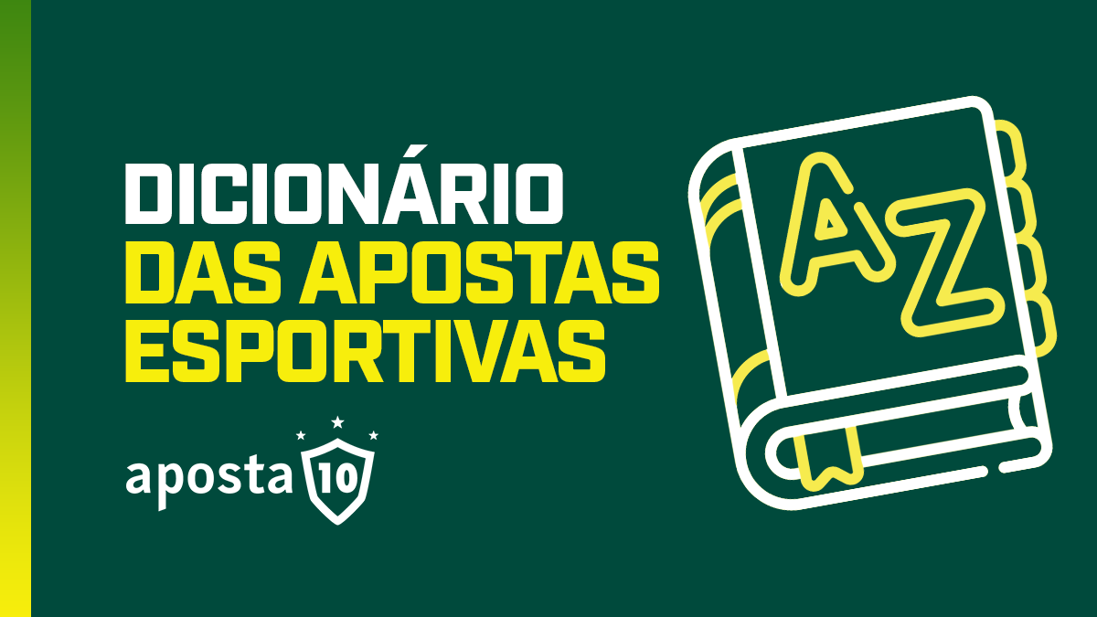 Dicionário das apostas esportivas - todos os termos descomplicados para ...