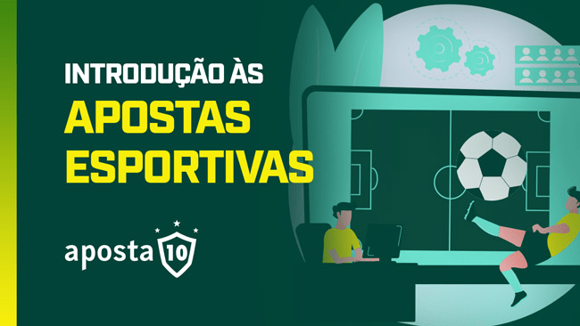 Introdução às Apostas Esportivas | Aposta10