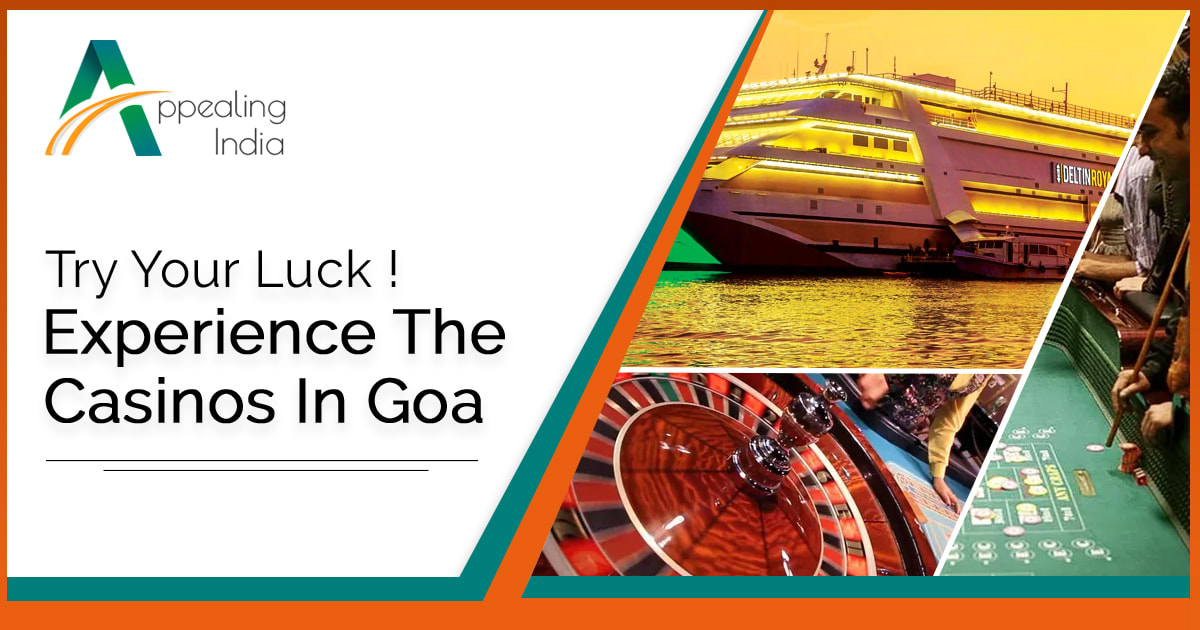 Best Casinos in Goa Find your Luck in these Casino | Appealing India