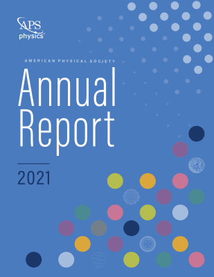APS annual report 2021 | American Physical Society