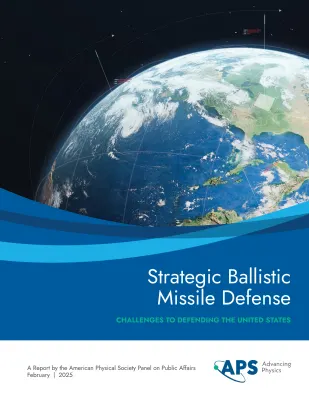 Strategic Ballistic Missile Defense | American Physical Society