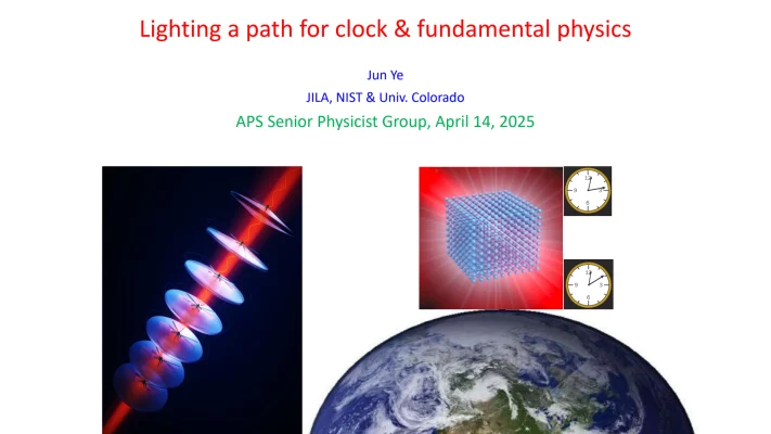 Lighting a path for clock & fundamental physics | American Physical Society
