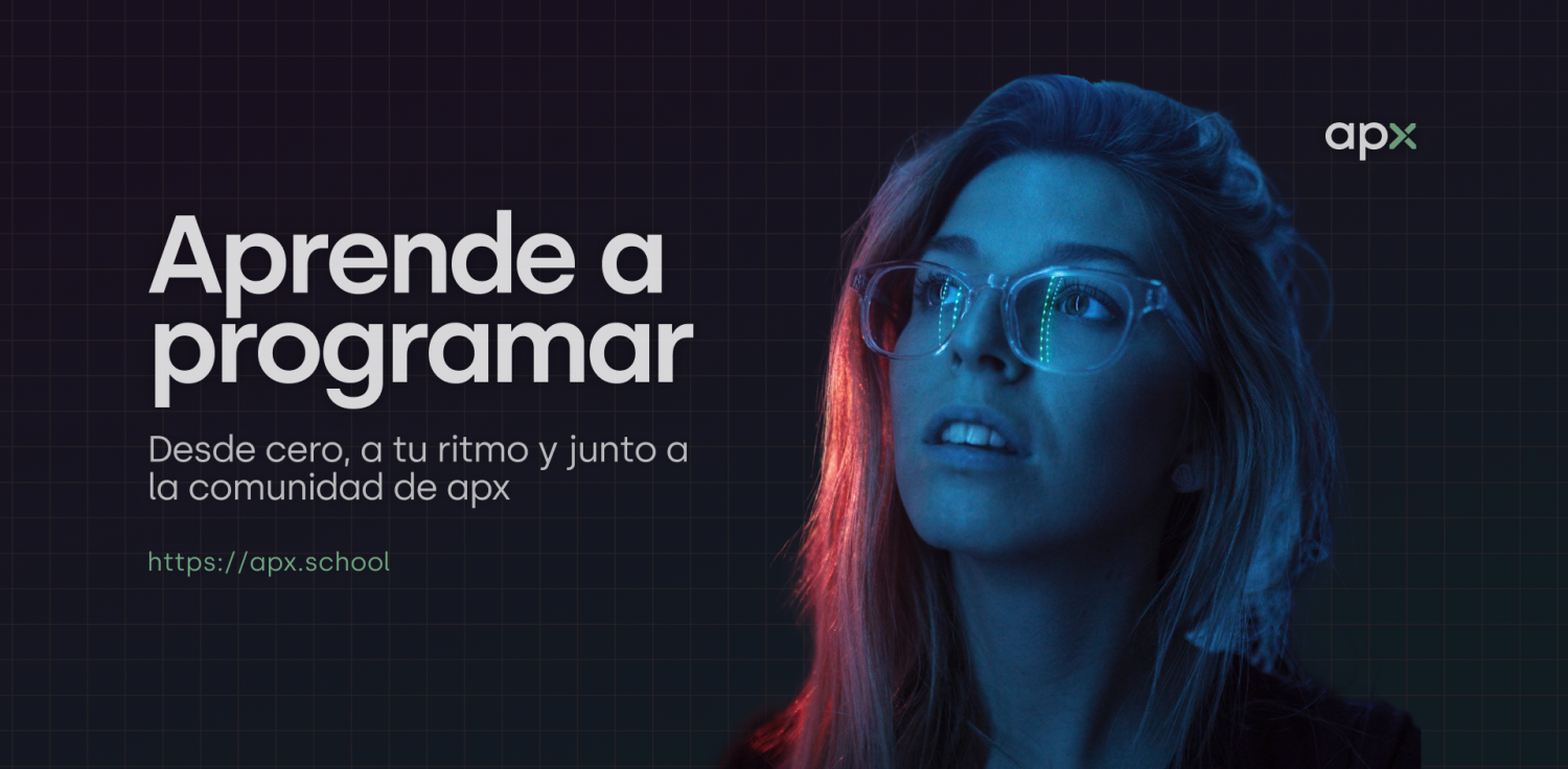 Apx - Desde cero, a tu ritmo y en comunidad