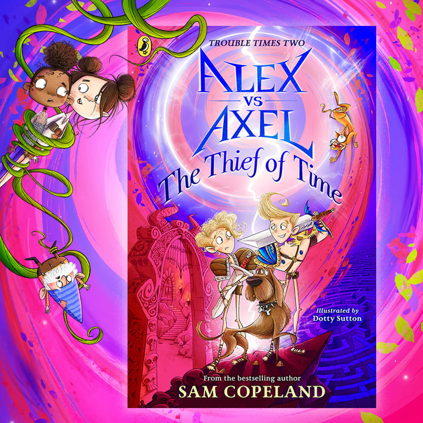 Alex vs Axel: The Thief of Time – Dotty Sutton’s Hilarious New ...