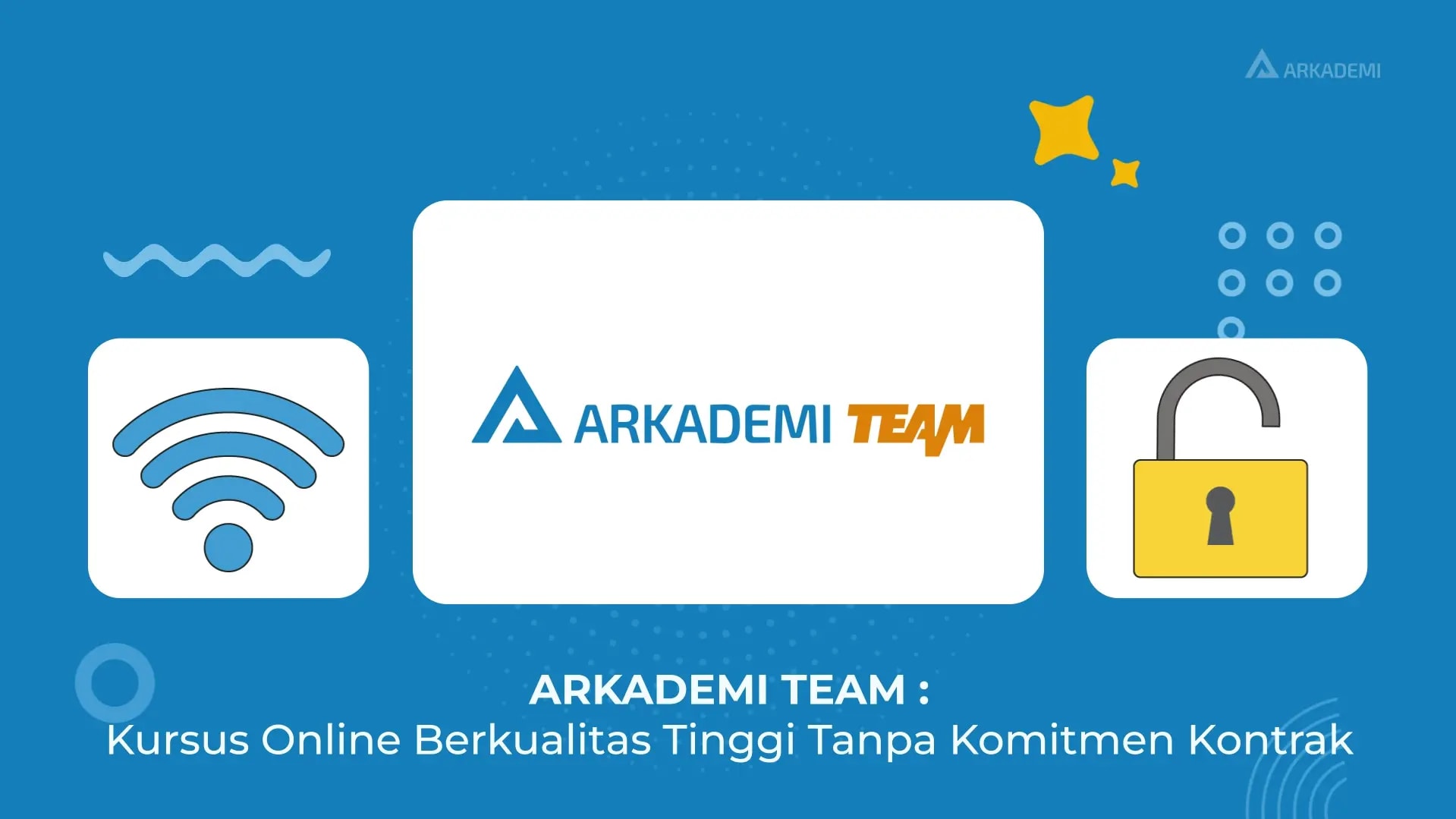 Platform Pelatihan Karyawan dari Arkademi (Arkademi Team) - Blog Arkademi